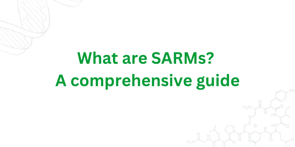 What Are SARMs? | Mechanism, Forms, And Trusted Source ...